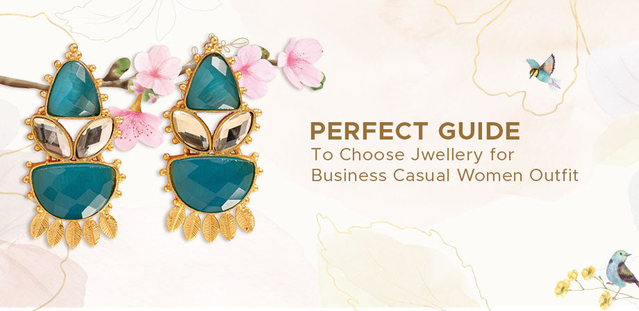 Perfect Guide to Choose Jewellery for Business Casual Women Outfit ...